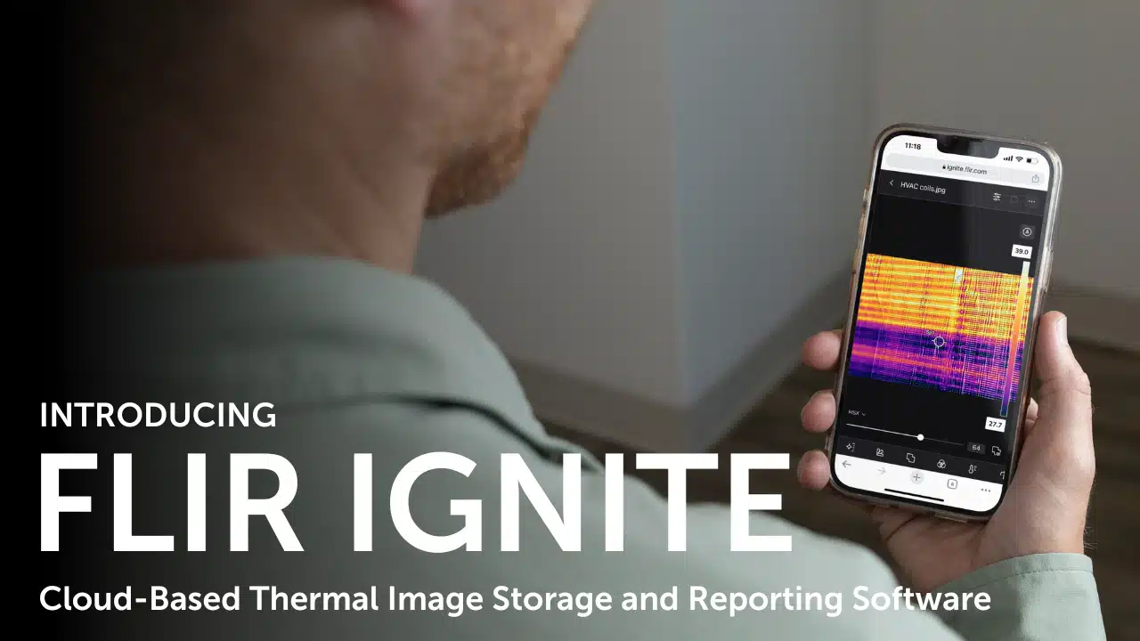 FLIR Ignite תוכנת אחסון ודיווח מבוססת ענן לתמונות תרמיות - דנא המרכז ...